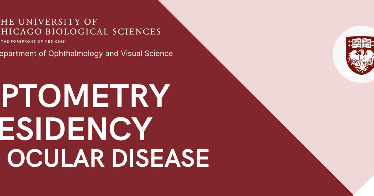 Optometry Residency | Department of Ophthalmology & Visual Science | The University of Chicago